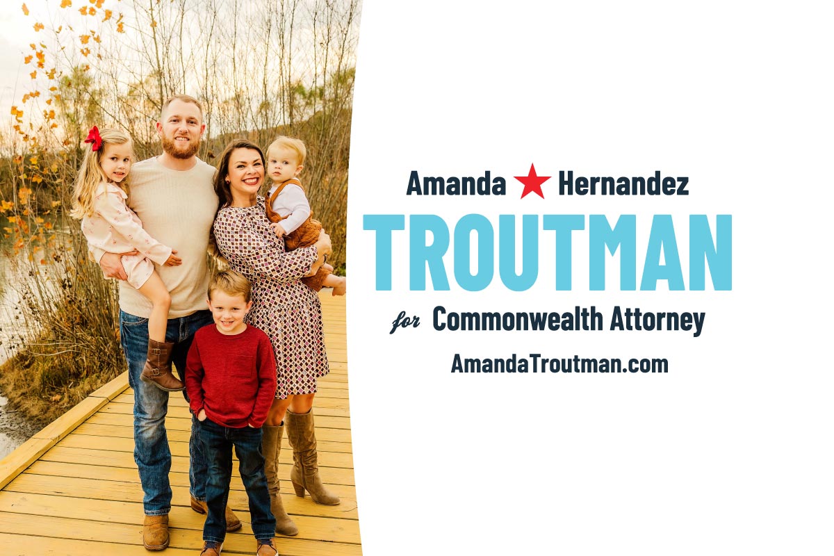 Amanda Hernandez Troutman for Commonwealth Attorney